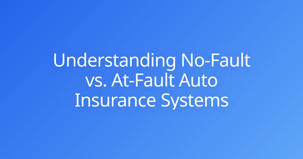 Understanding No-Fault vs. At-Fault Auto Insurance Systems | The Policy ...