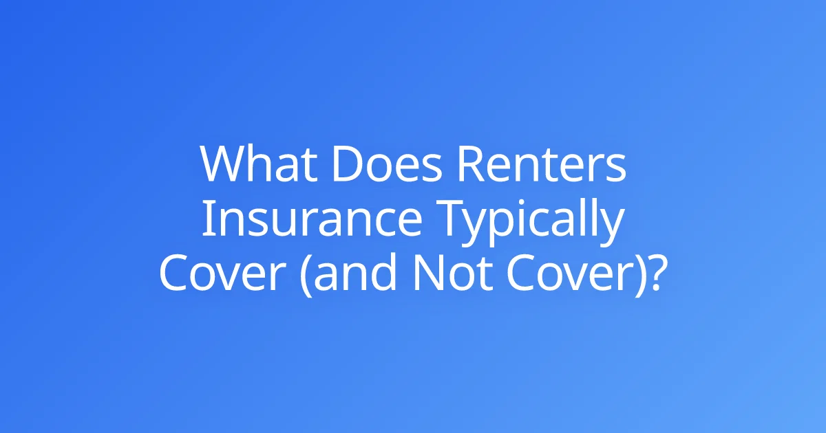 What Does Renters Insurance Typically Cover (and Not Cover)? | The ...